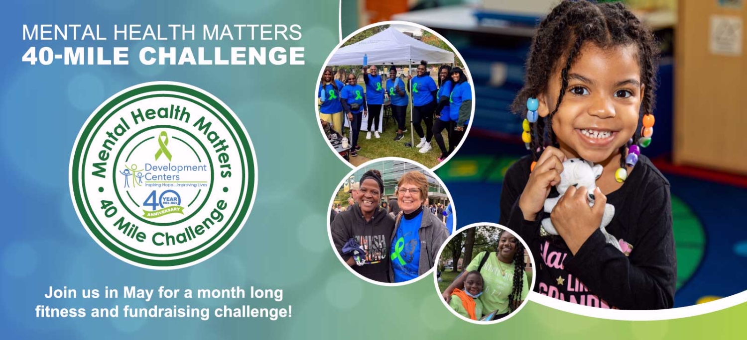 Mental Health Matters: 40-Mile Challenge - Development Centers